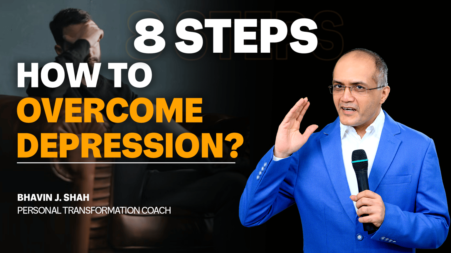 How To Overcome Depression 8 Steps To Overcome Depression